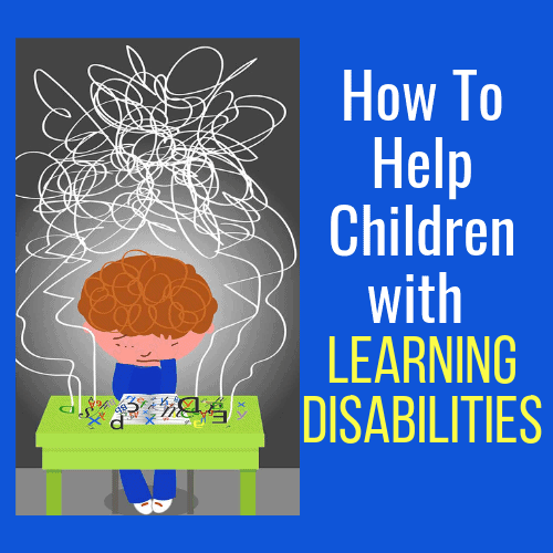 How To Help Children with Learning Disabilities | Good Parenting Brighter
